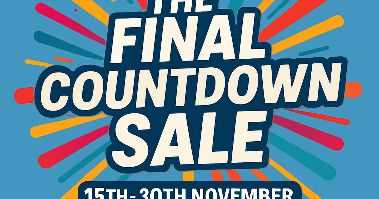 The Final Countdown Sale - Coming Soon!, Blog | Glenford
